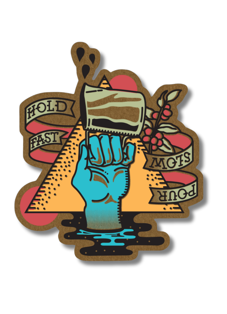 Hold Fast Pour Slow 2.4" x 2.8" Kraft Paper Sticker – Slow Pour Supply